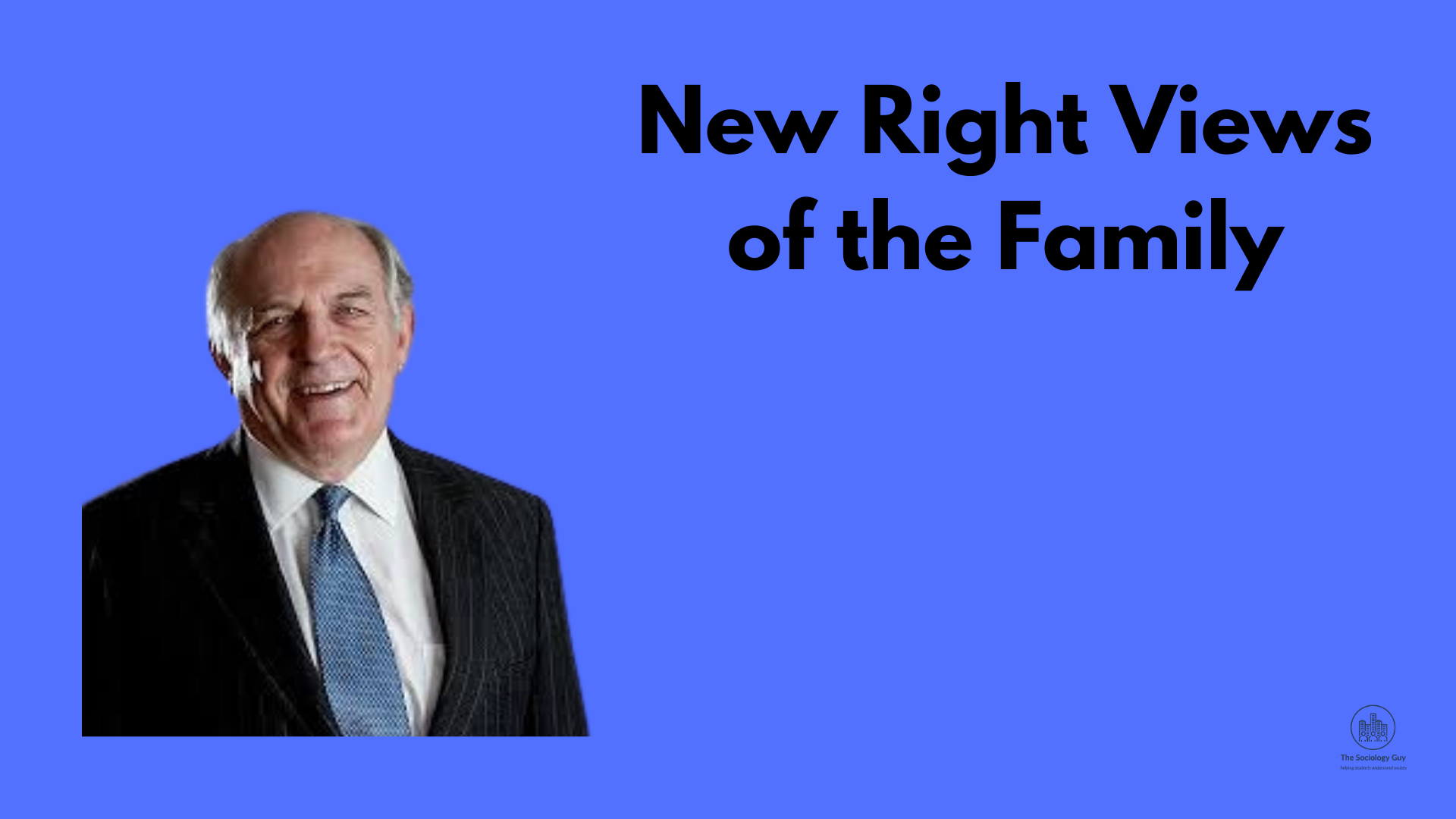 The New Right Perspective on Family Life – The Sociology Guy